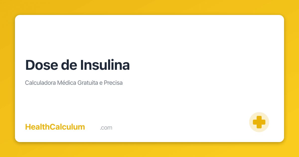 Calculadora de Dosis de Insulina | HealthCalculum | HealthCalculum