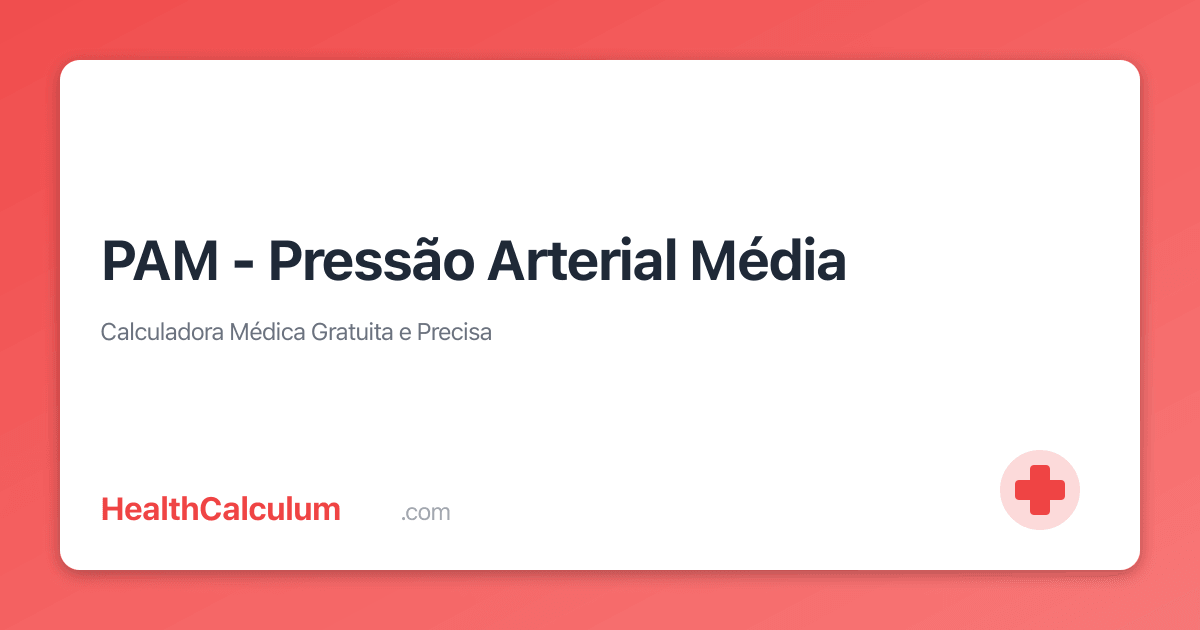 Calculadora de Presión Arterial Media (PAM) | HealthCalculum ...